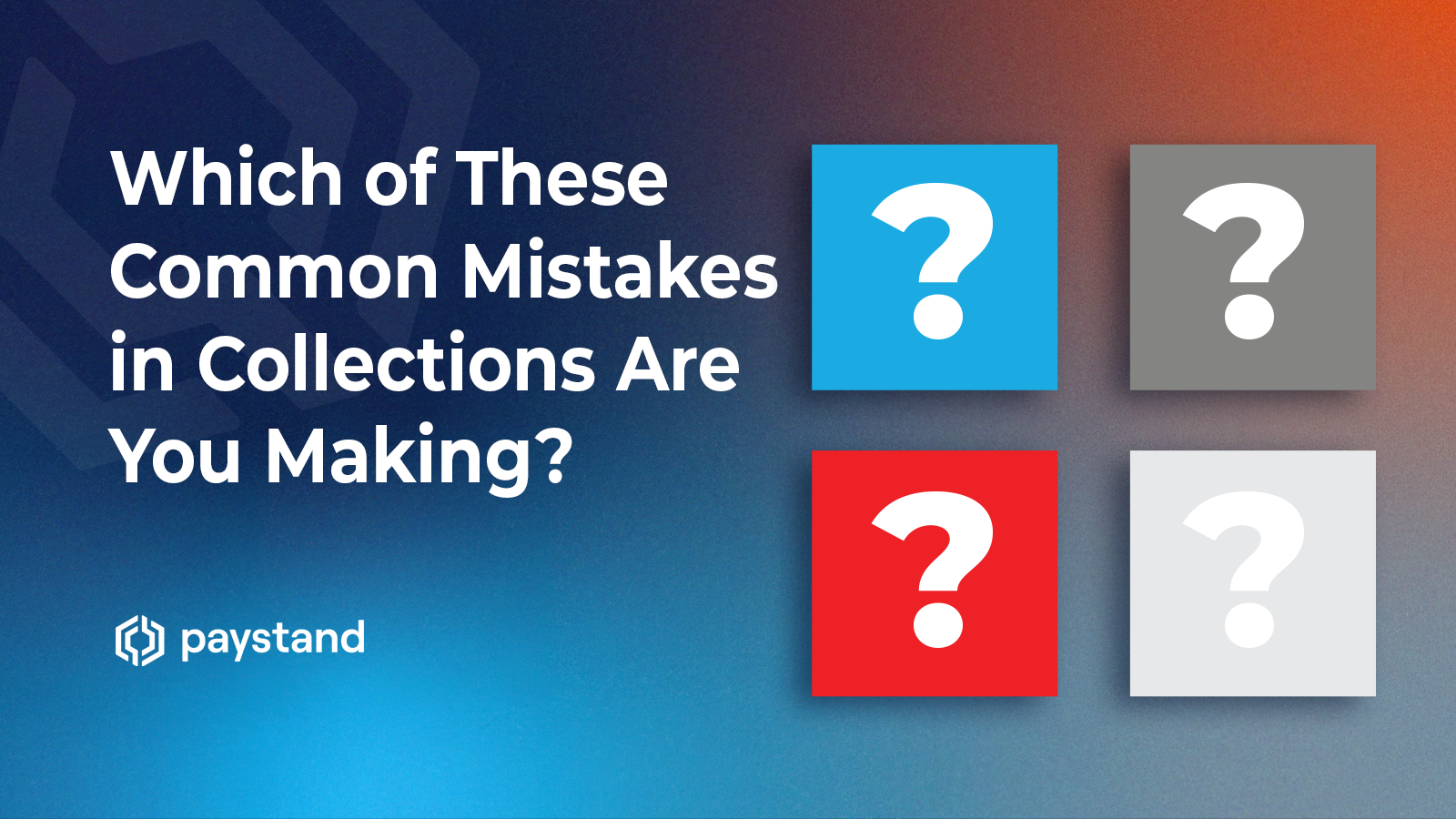 Which of These Common Mistakes in the Credit and Collections Area are ...